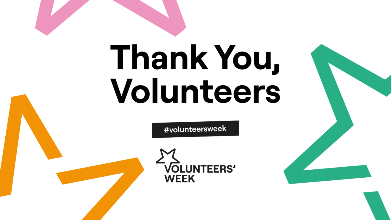 National Volunteer Week 2025 - Thank you to all our Volunteers